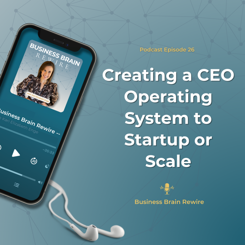 Ep. 26. Creating a CEO Operating System to Startup or Scale - The Do ...
